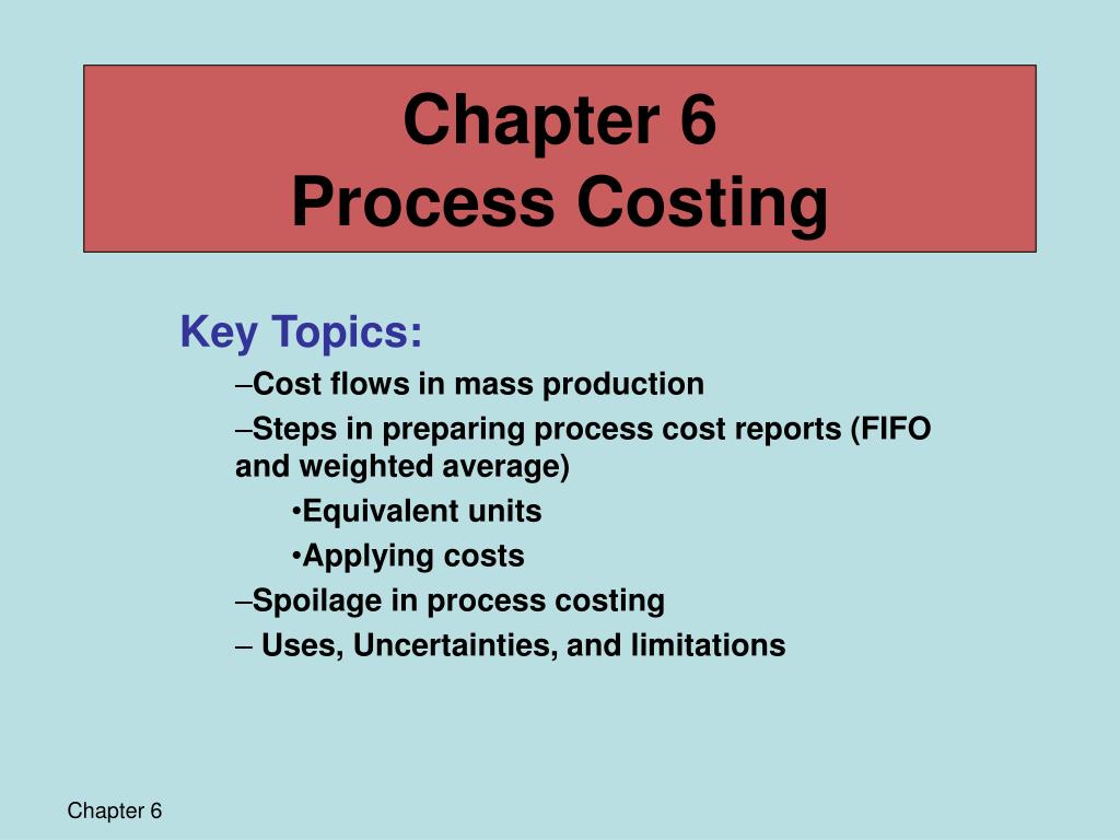 PPT - Chapter 6 Process Costing PowerPoint Presentation, free download - ID:1309793