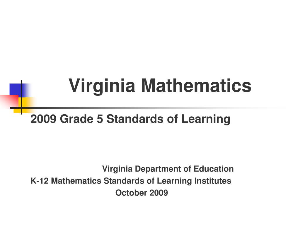PPT - Virginia Grade 5 Mathematics Standards of Learning Overview (2009 ...