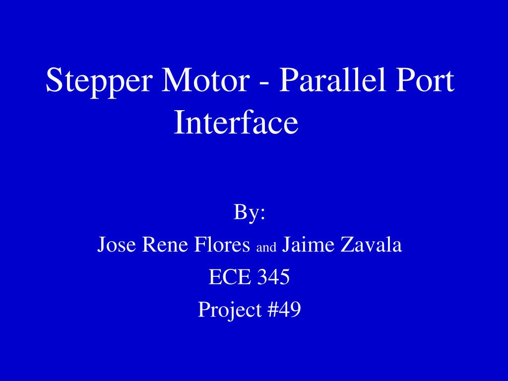 PPT - Stepper Motor - Parallel Port Interface PowerPoint Presentation ...