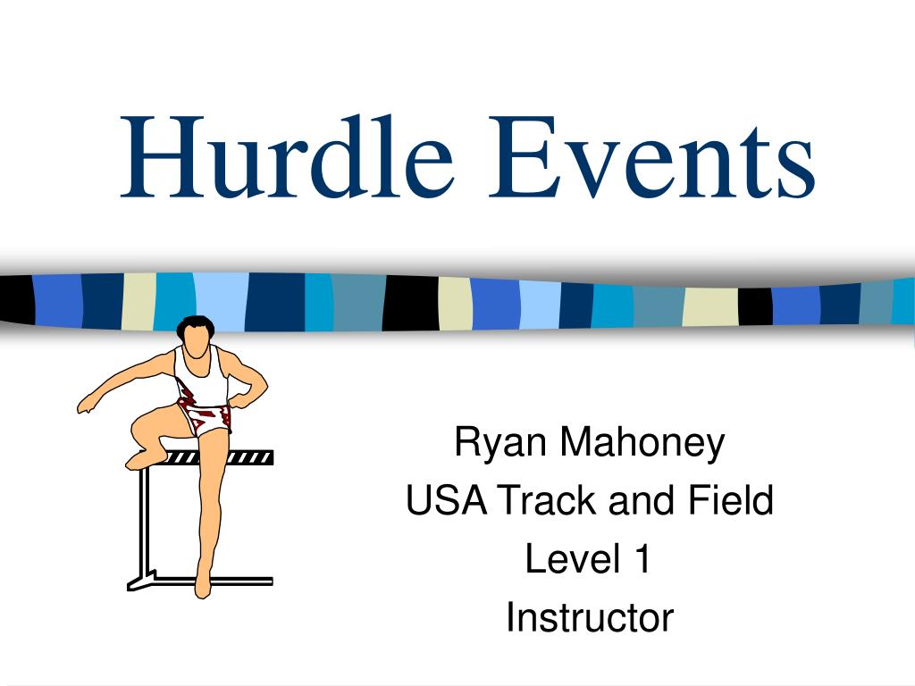 PPT - Hurdle Events PowerPoint Presentation, free download - ID:1310623