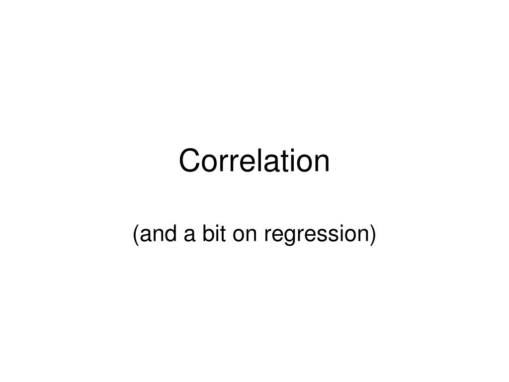 PPT - Correlation PowerPoint Presentation, free download - ID:1313336