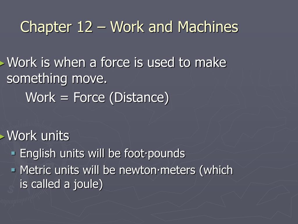 PPT - Chapter 12 – Work and Machines PowerPoint Presentation, free ...