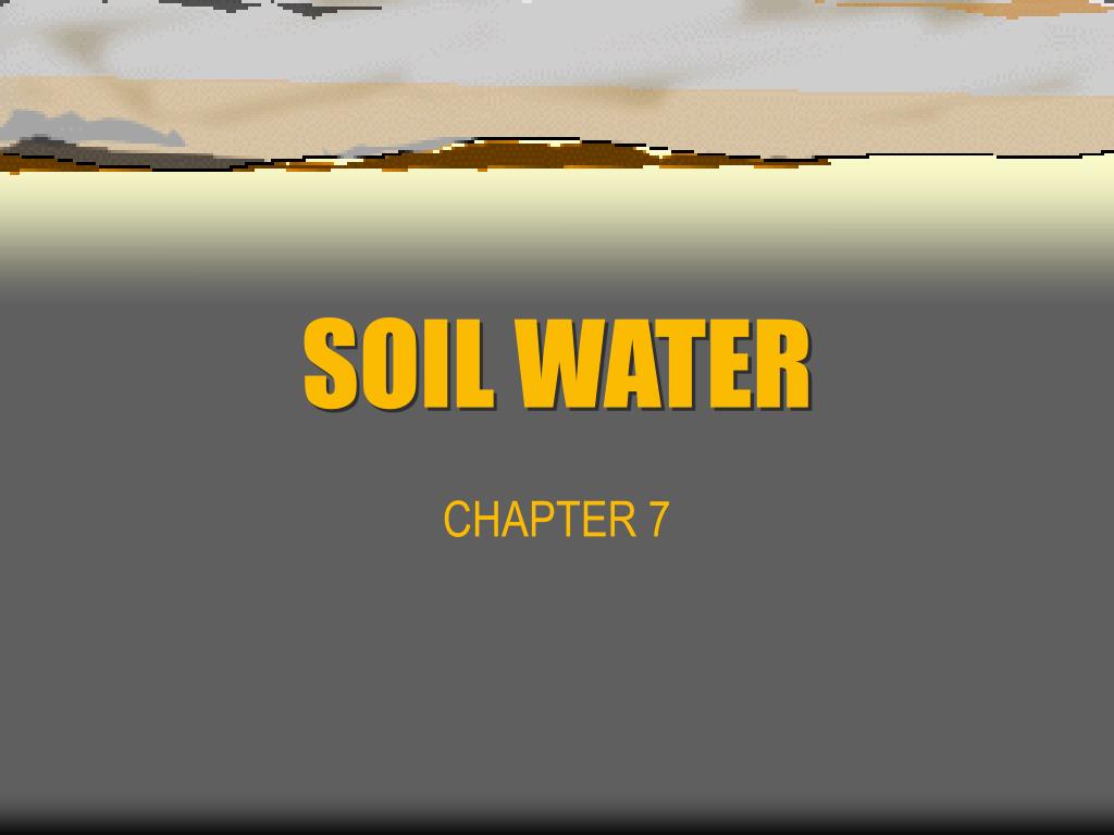 PPT - SOIL WATER PowerPoint Presentation, free download - ID:1313458