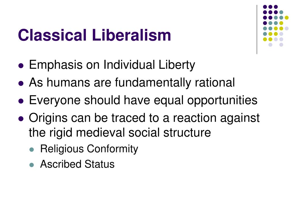 PPT - Classical Liberalism PowerPoint Presentation, free download - ID ...