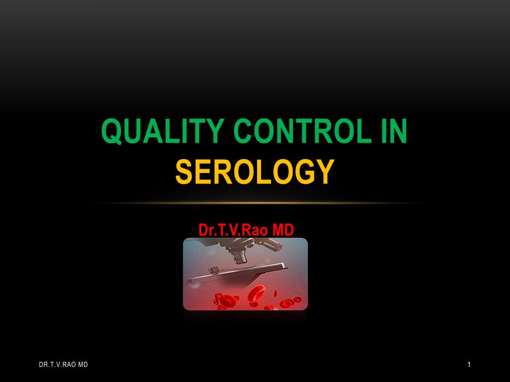 PPT - quality control in serology PowerPoint Presentation, free ...