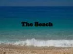 PPT - Top 5 Reasons to Choose “On The Beach” For Beach Holidays ...