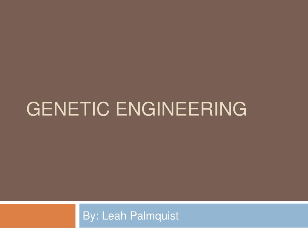 PPT - Genetic Engineering PowerPoint Presentation, free download - ID ...