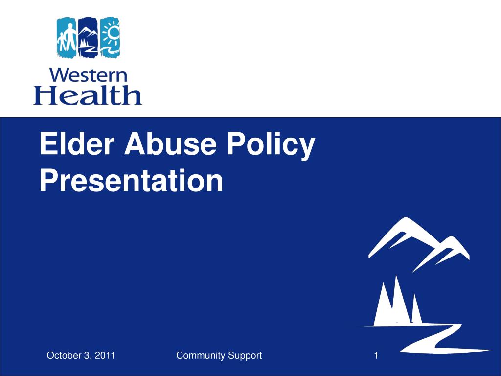 PPT - Elder Abuse Policy Presentation PowerPoint Presentation, free ...