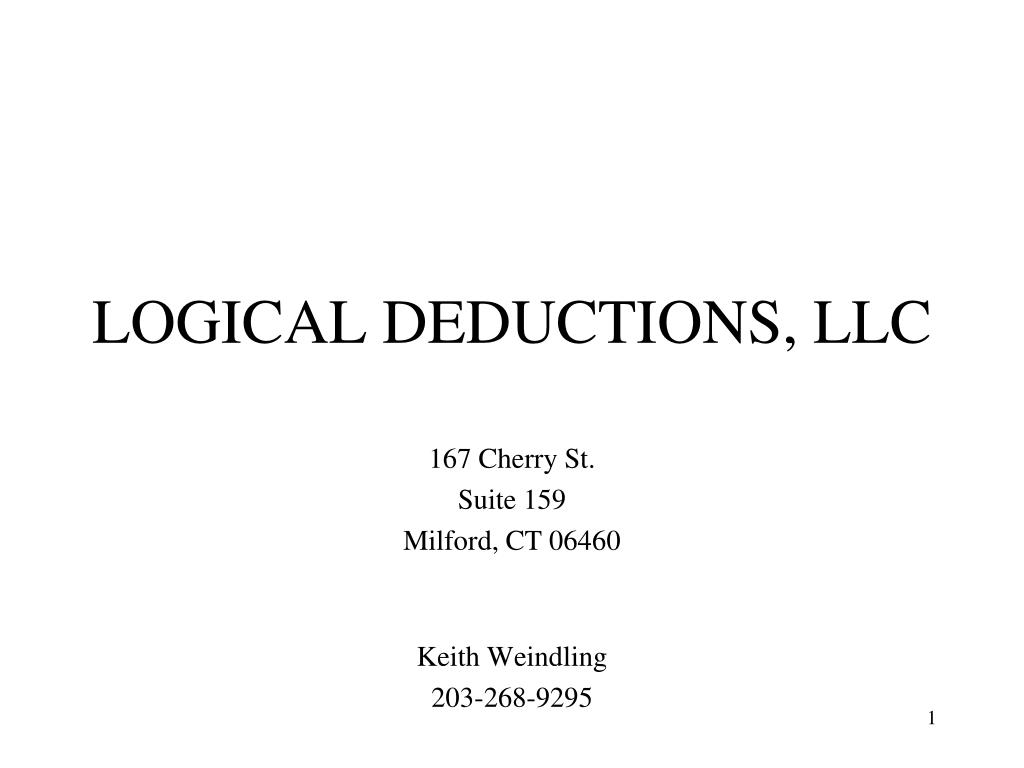 PPT - LOGICAL DEDUCTIONS, LLC PowerPoint Presentation, free download ...