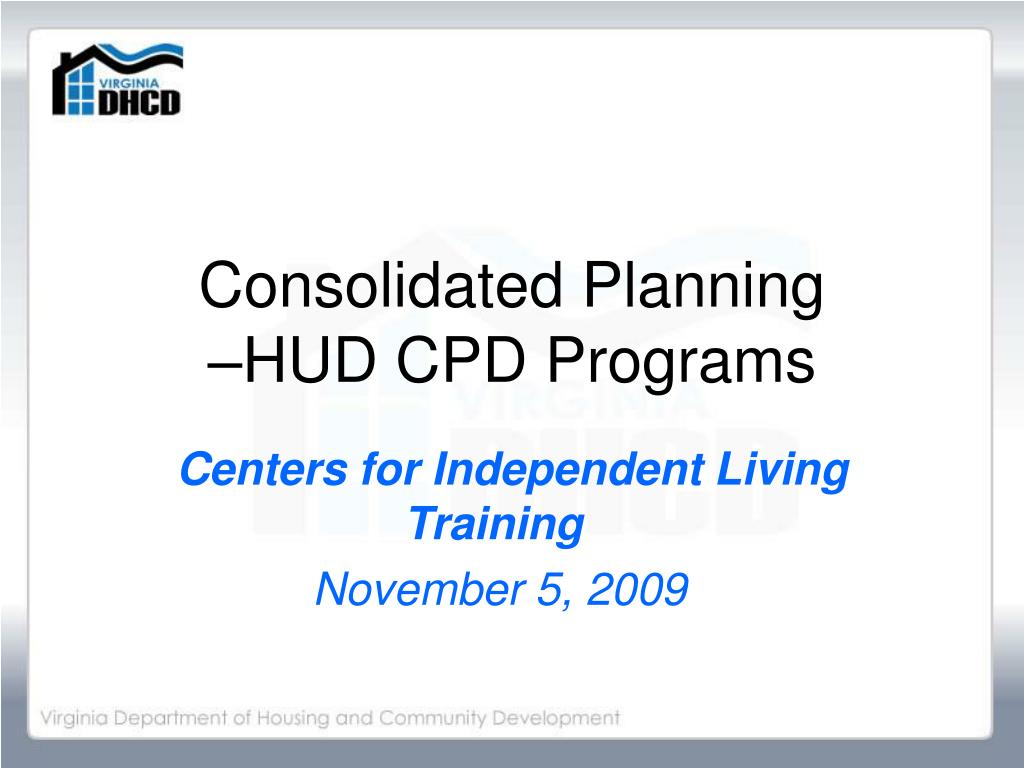 PPT - Consolidated Planning –HUD CPD Programs PowerPoint Presentation ...