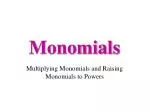 PPT - Monomials PowerPoint Presentation, free download - ID:3921920