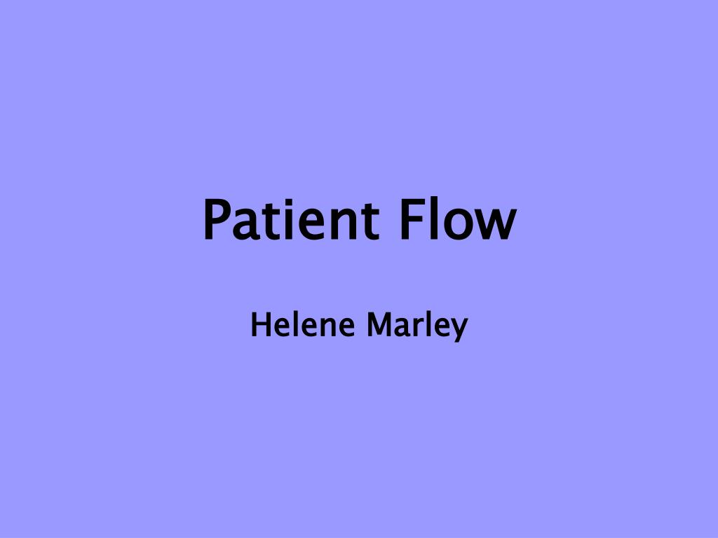 PPT - Patient Flow PowerPoint Presentation, free download - ID:1322785
