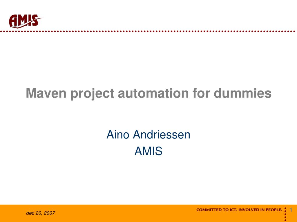 PPT - Maven project automation for dummies PowerPoint Presentation ...
