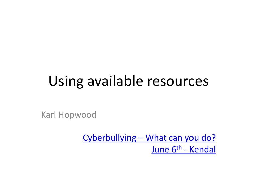 PPT - Using available resources PowerPoint Presentation, free download ...