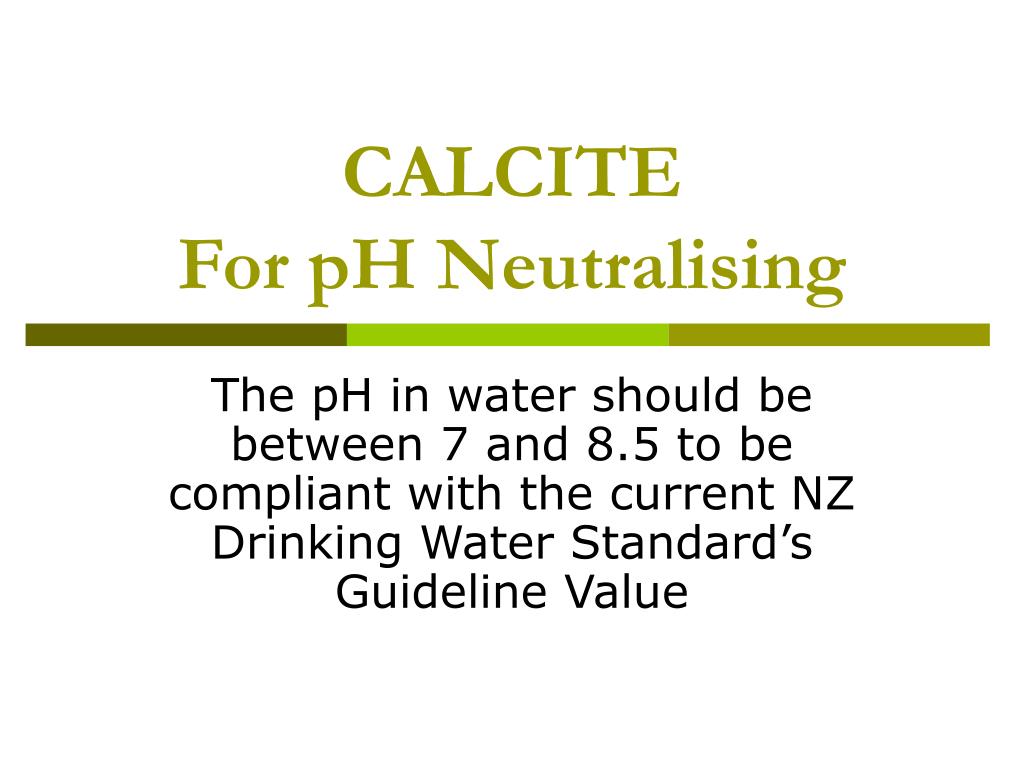 PPT - CALCITE For pH Neutralising PowerPoint Presentation, free ...