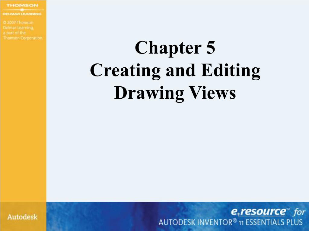 PPT - Chapter 5 Creating and Editing Drawing Views PowerPoint ...