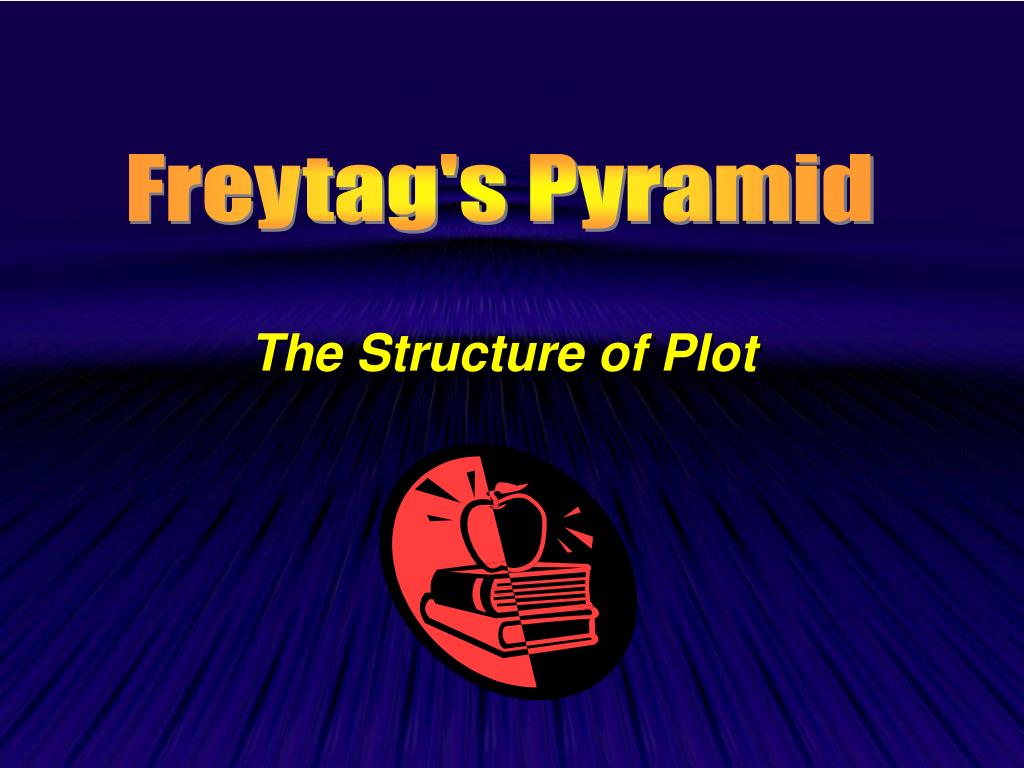 PPT - Understanding Freytag's Pyramid in Plot Structure PowerPoint ...