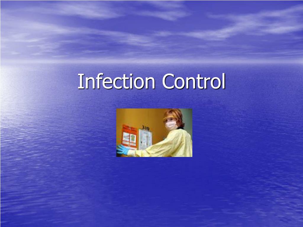 PPT - Infection Control PowerPoint Presentation, free download - ID:1326393