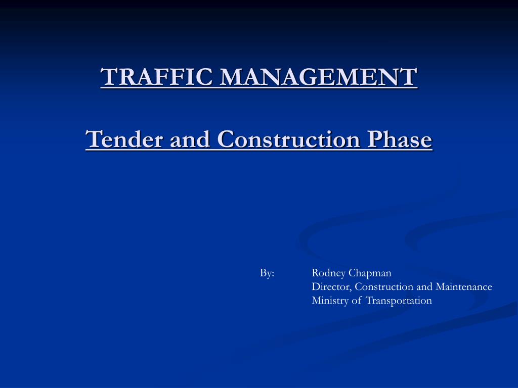 PPT - TRAFFIC MANAGEMENT Tender and Construction Phase PowerPoint ...