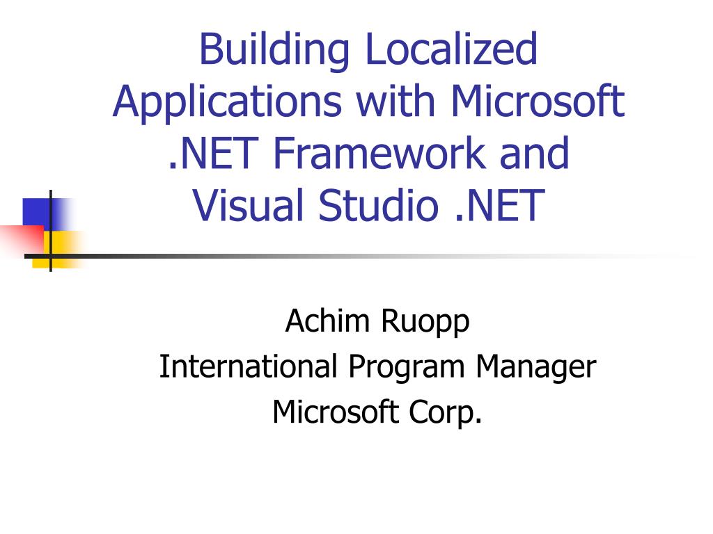 PPT - Building Localized Applications with Microsoft .NET Framework and ...