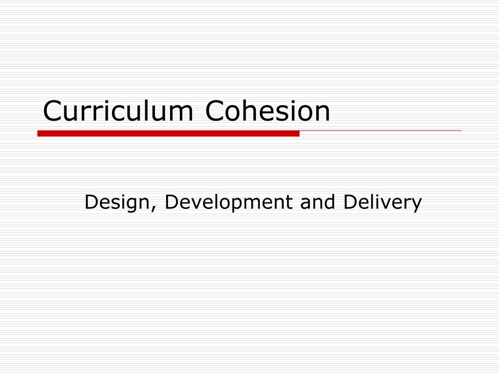 PPT - Curriculum Cohesion PowerPoint Presentation, free download - ID ...