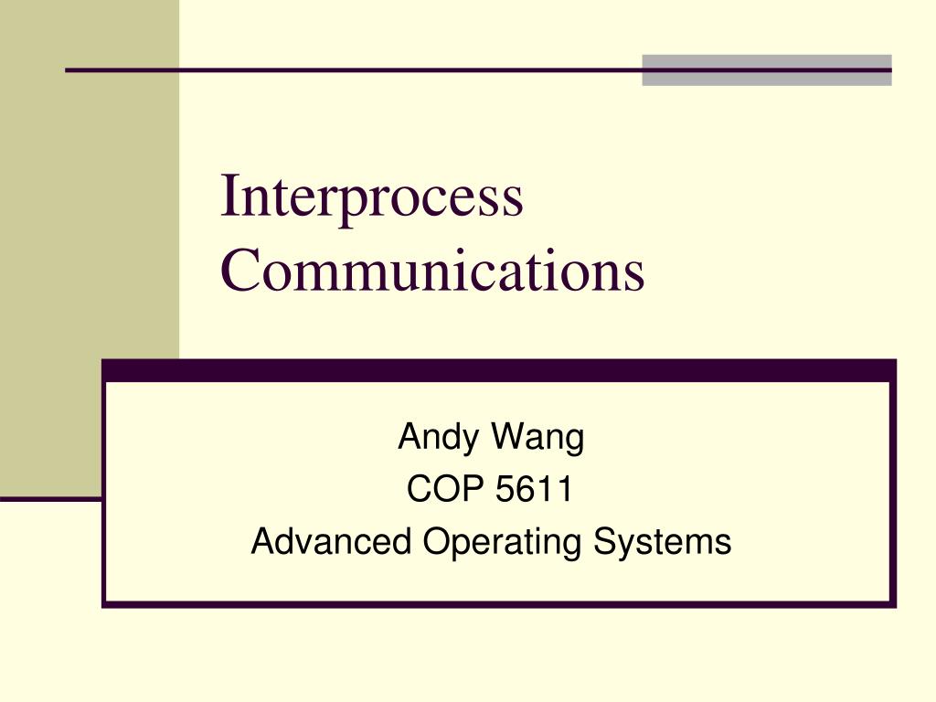 PPT - Interprocess Communications PowerPoint Presentation, free ...