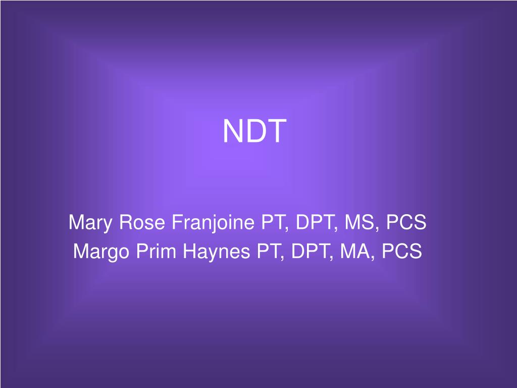 PPT - NDT PowerPoint Presentation, free download - ID:1332203