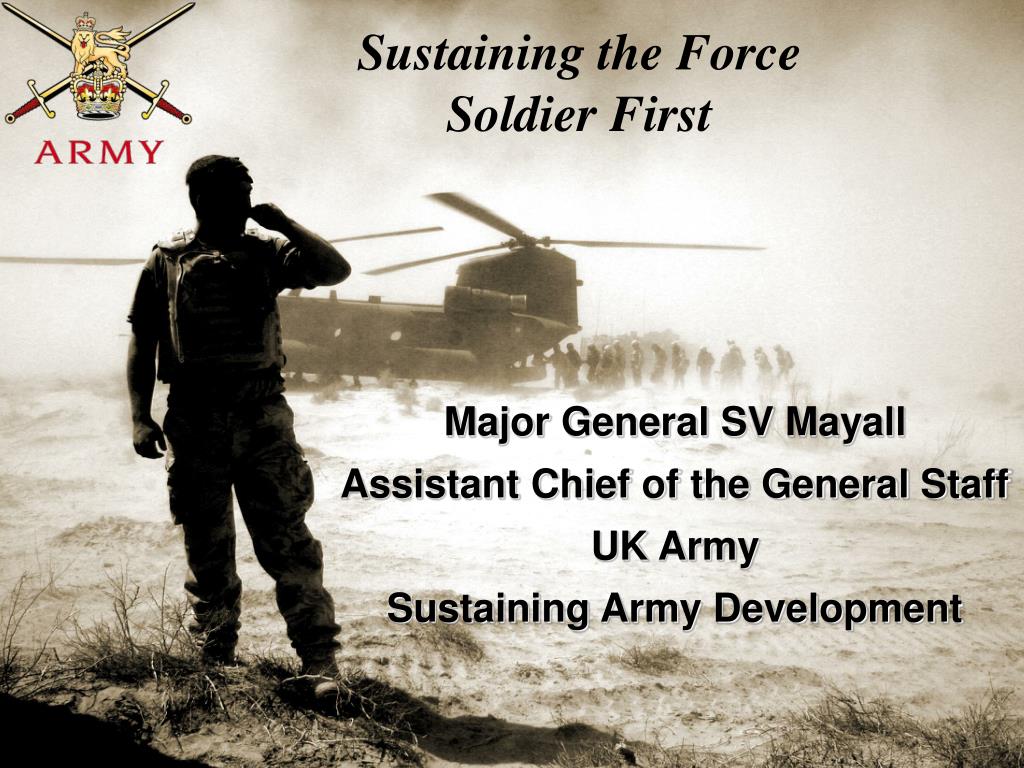 PPT - Sustaining the Force Soldier First PowerPoint Presentation, free ...