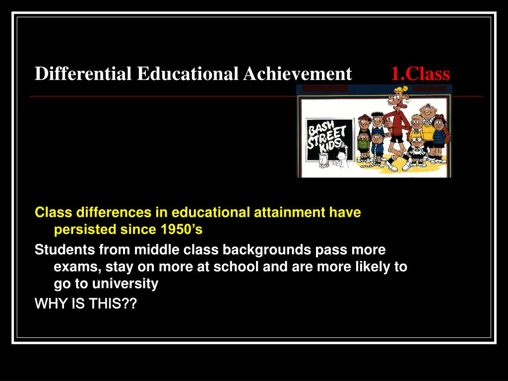 PPT - Differential Educational Achievement 1.Class PowerPoint ...