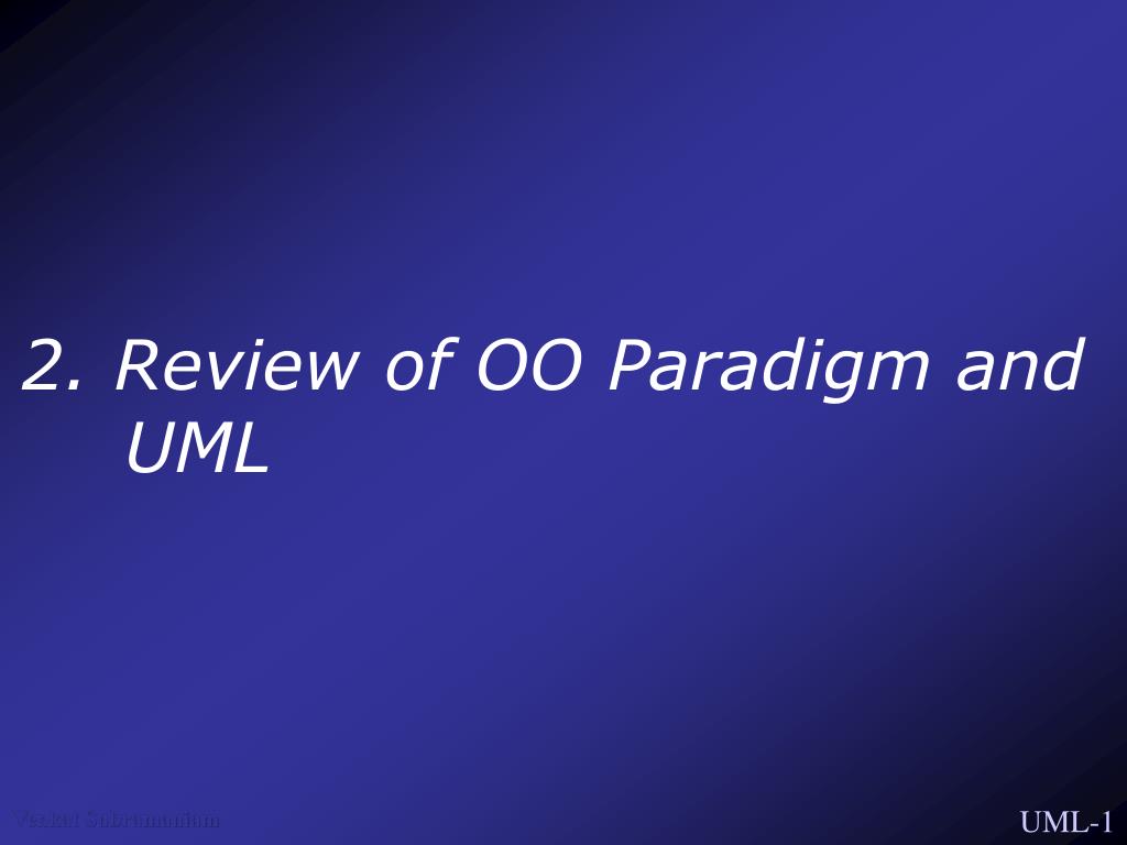 PPT - 2. Review of OO Paradigm and UML PowerPoint Presentation, free ...