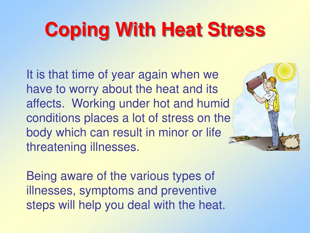 PPT - Coping With Heat Stress PowerPoint Presentation, free download ...
