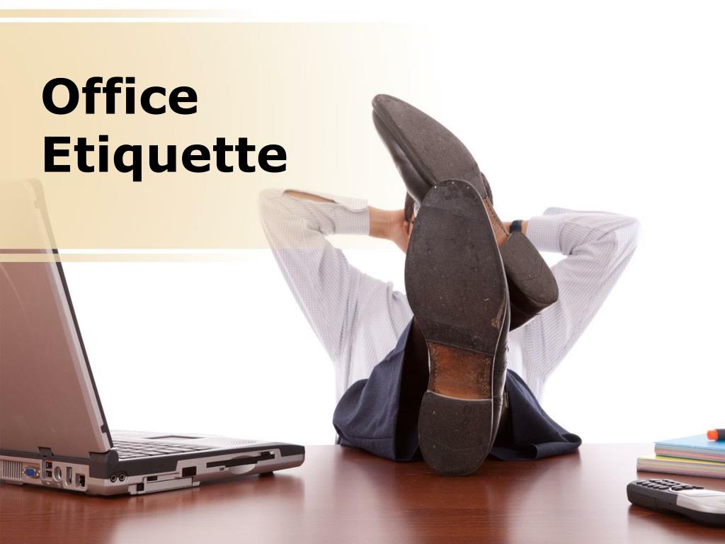 PPT - office etiquette (modern) powerpoint presentation content: 2 ...