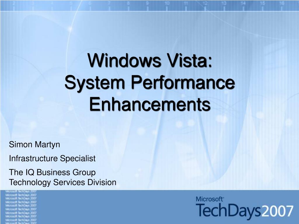 PPT - Windows Vista: System Performance Enhancements PowerPoint ...