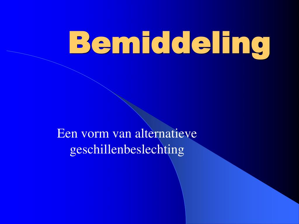PPT - Bemiddeling PowerPoint Presentation, free download - ID:1338817