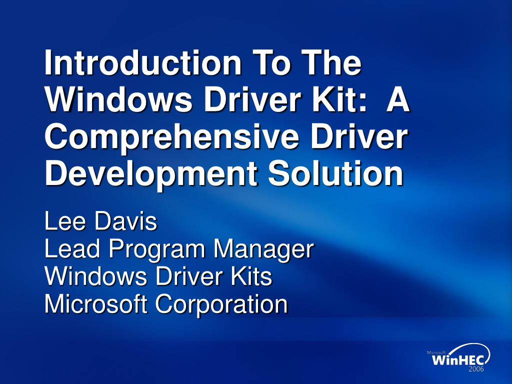 PPT - Introduction To The Windows Driver Kit: A Comprehensive Driver ...