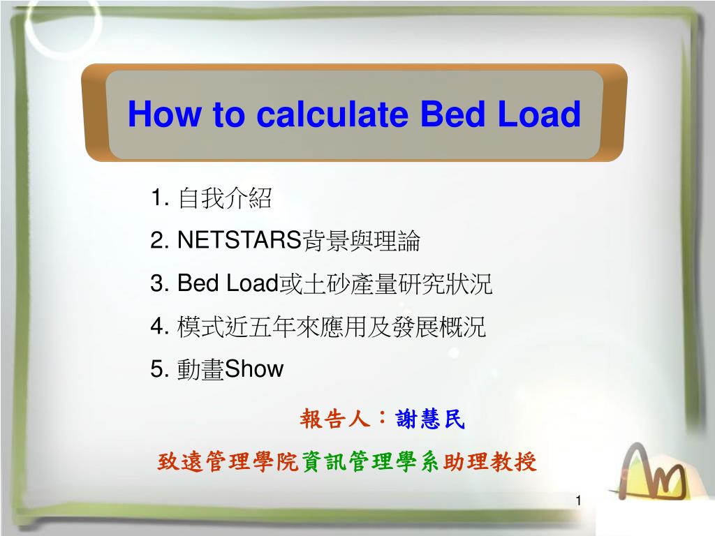 PPT - How to calculate Bed Load PowerPoint Presentation, free download ...