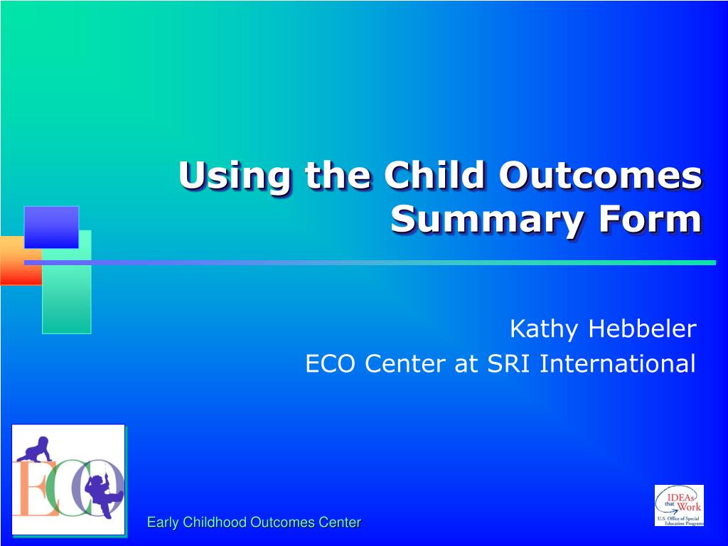 PPT - Using the Child Outcomes Summary Form PowerPoint Presentation ...