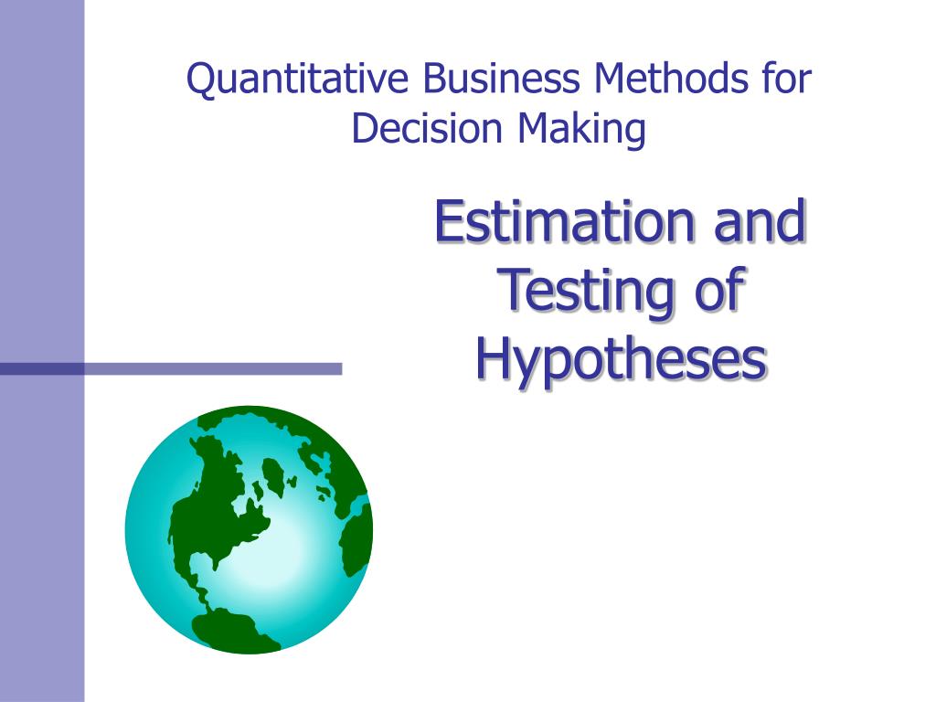 PPT - Quantitative Business Methods for Decision Making PowerPoint ...