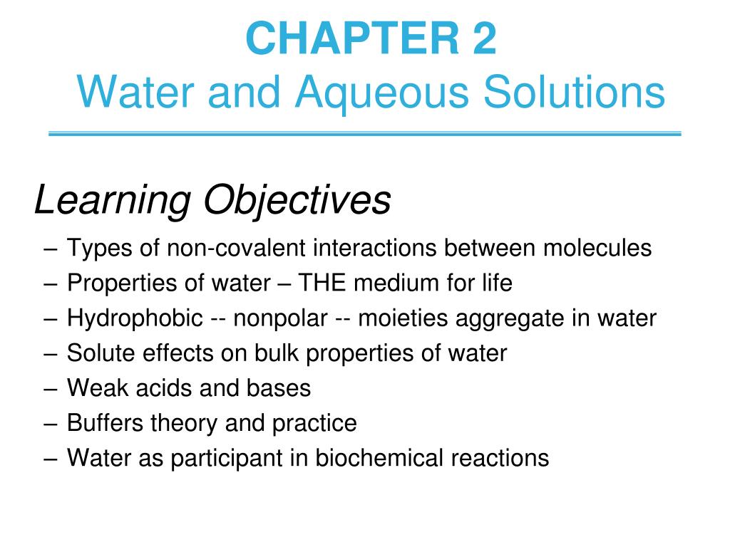 PPT - CHAPTER 2 Water and Aqueous Solutions PowerPoint Presentation ...