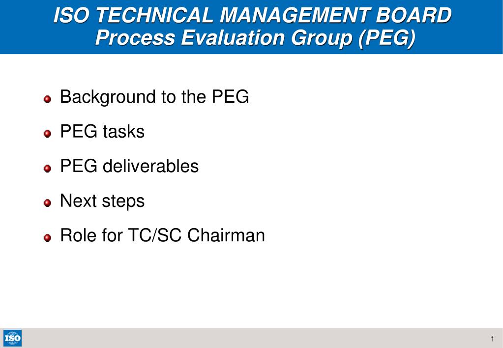 PPT - ISO TECHNICAL MANAGEMENT BOARD Process Evaluation Group (PEG ...