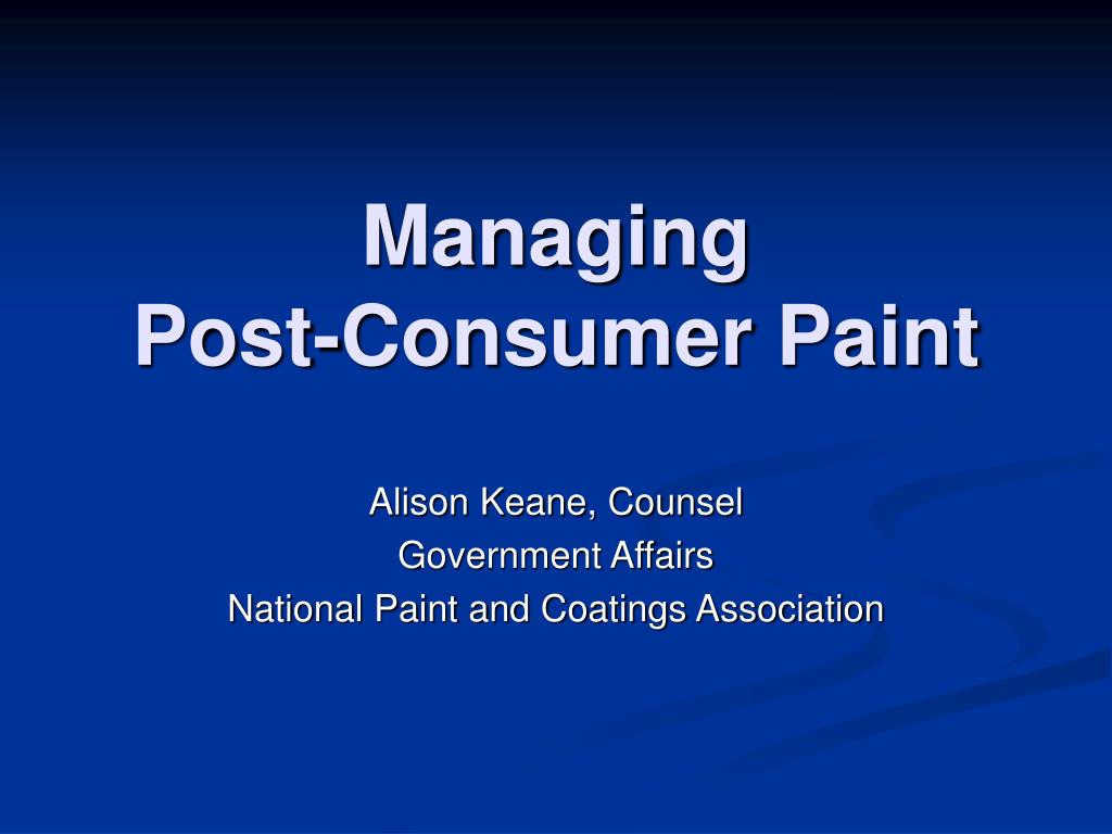 PPT - Managing Post-Consumer Paint PowerPoint Presentation, free ...