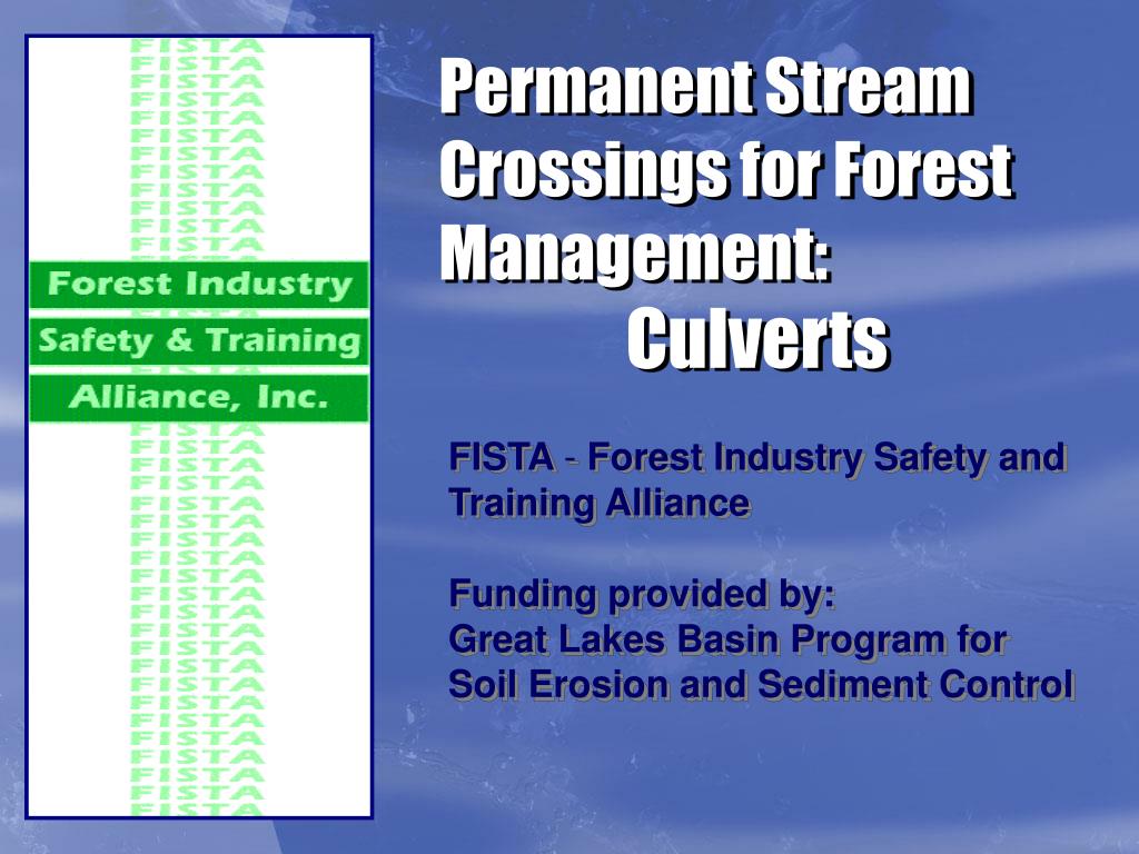 PPT - Best Practices for Permanent Stream Crossings in Forest ...