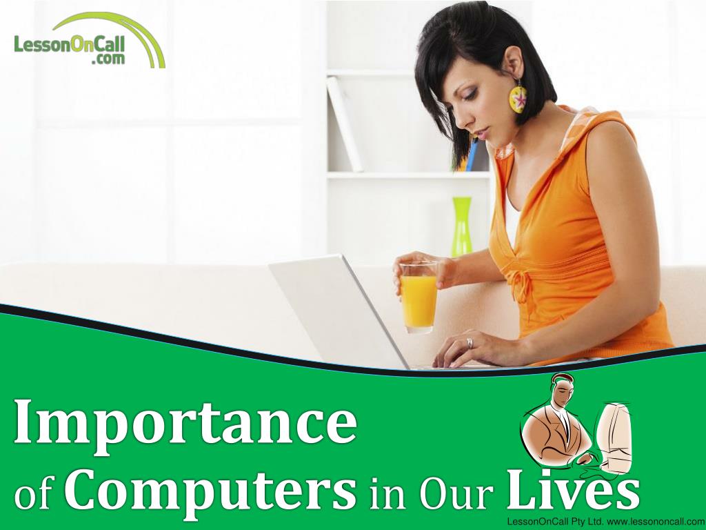 PPT - Importance of Computers in Our Lives PowerPoint Presentation ...