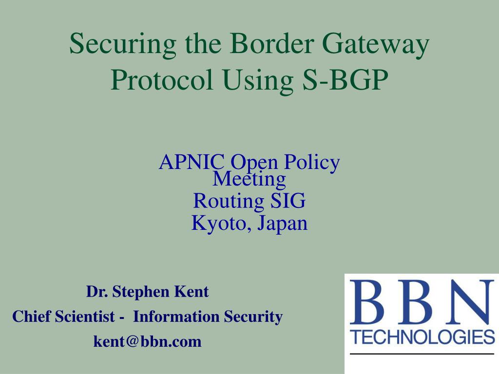 PPT - Securing the Border Gateway Protocol Using S-BGP PowerPoint ...