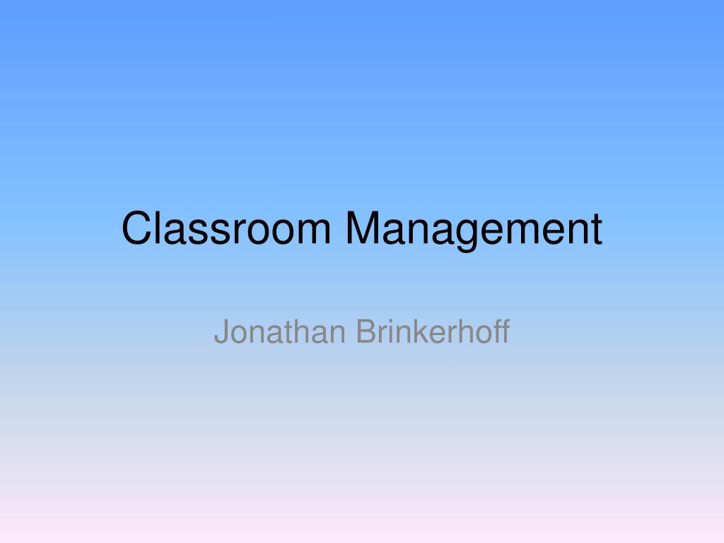 PPT - Classroom Management PowerPoint Presentation, free download - ID ...
