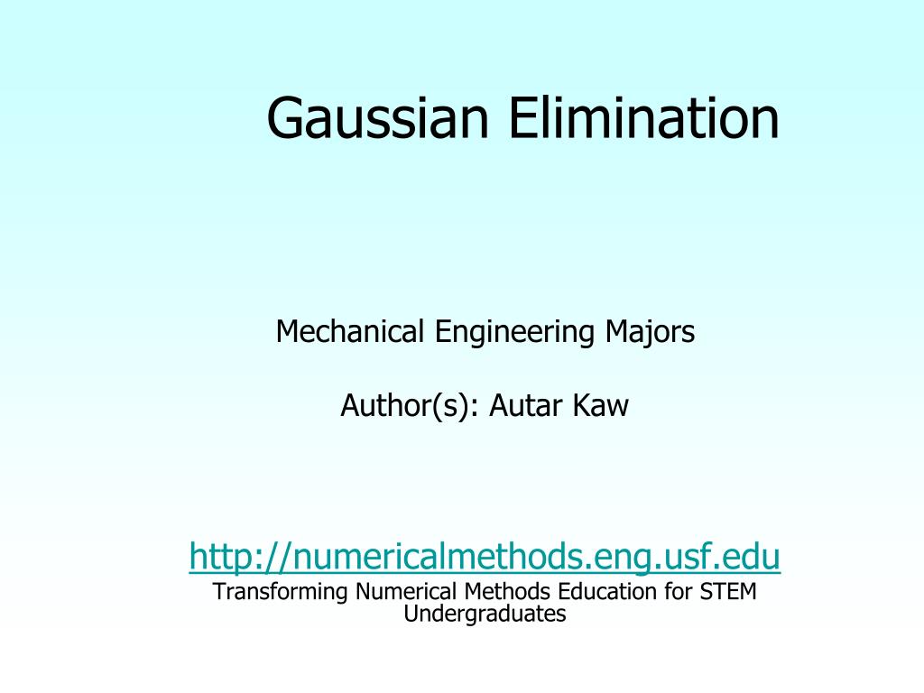 PPT - Gaussian Elimination PowerPoint Presentation, free download - ID ...