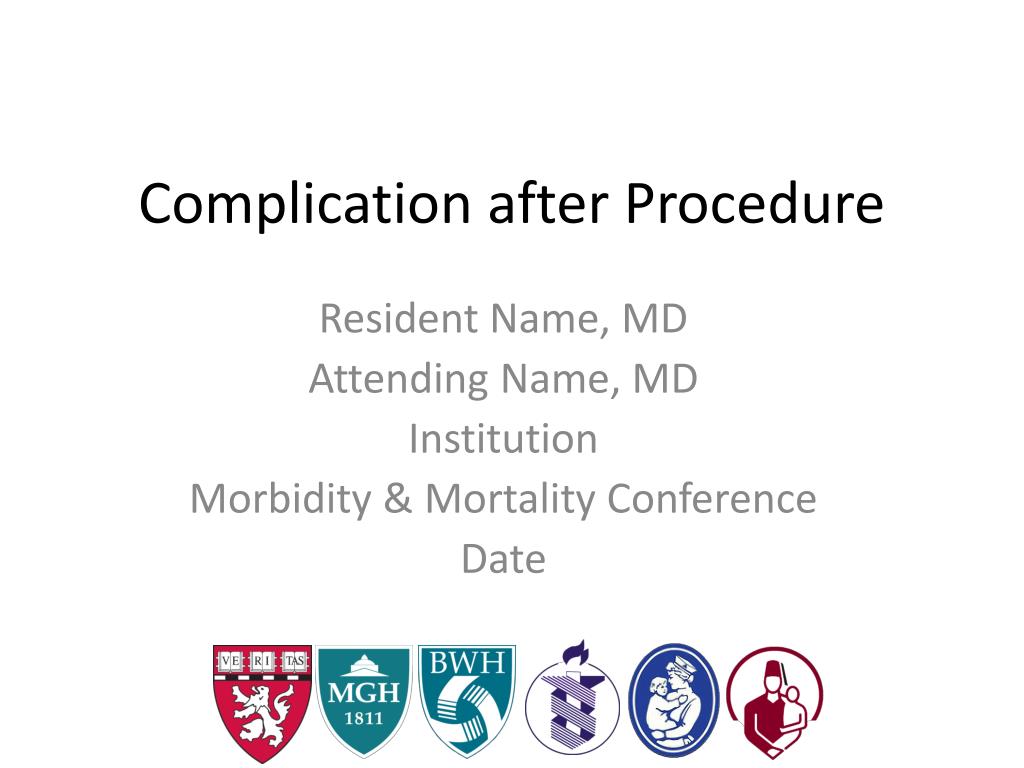 PPT - Complication after Procedure PowerPoint Presentation, free ...