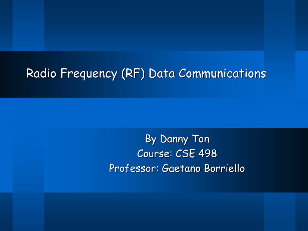 PPT - Radio Frequency (RF) Data Communications PowerPoint Presentation ...