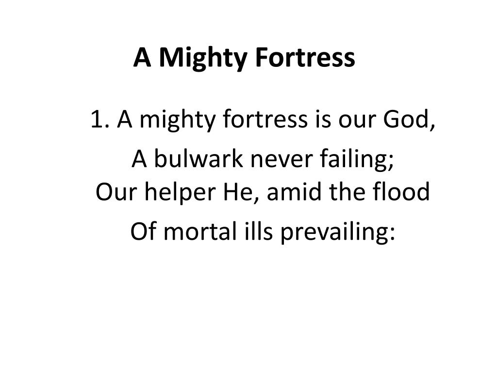 PPT - A Mighty Fortress PowerPoint Presentation, free download - ID:1356569
