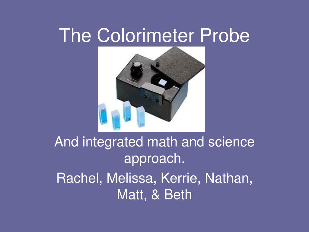 PPT - The Colorimeter Probe PowerPoint Presentation, free download - ID ...